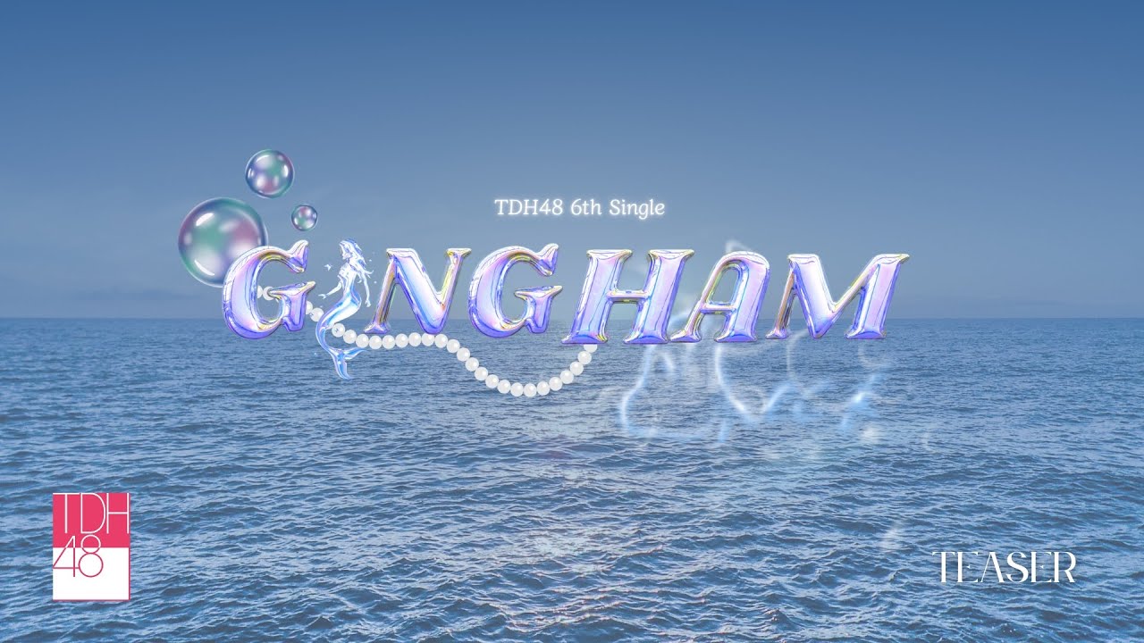 【MV Teaser】Gingham Check / TDH48 - YouTube