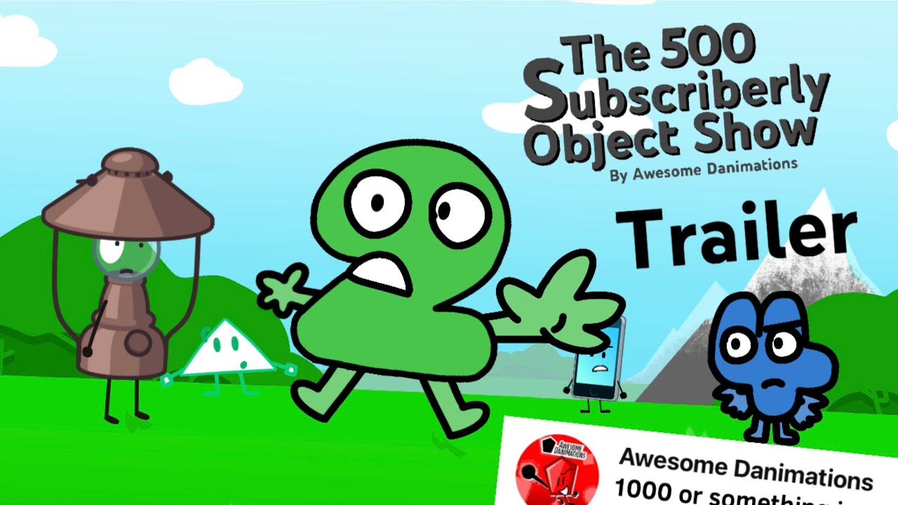 The 500 Subscriberly Object Show - Trailer - YouTube