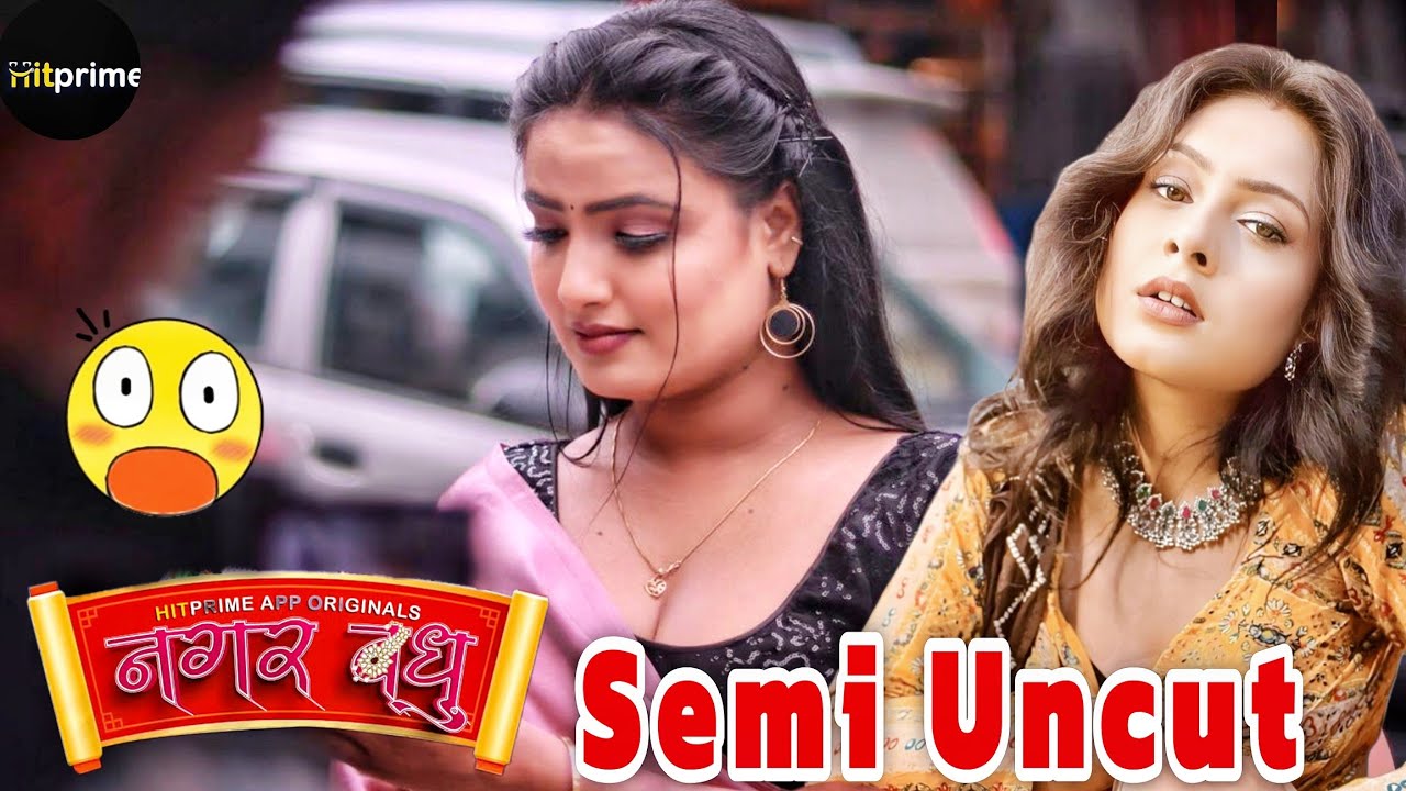 नगर वधु | Semi Uncut 😱 | Shyana Khatri Rani Pari | HitPrime Original ...