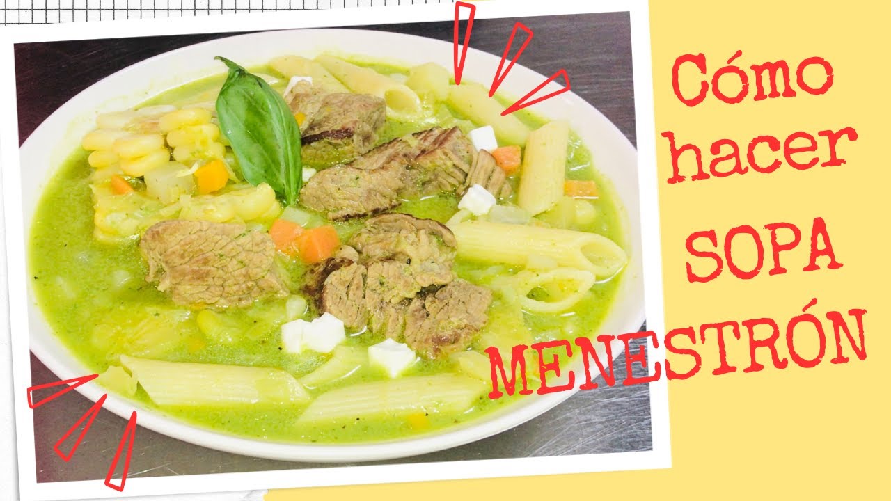 Sopa Menestrón Peruana, muy rica y que reconforta el alma / Cocina ...