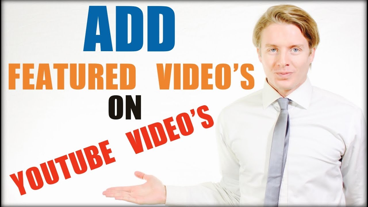 How to add featured video on YouTube videos 2016 Tutorial - YouTube