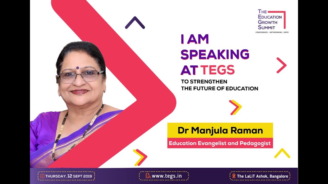 Dr Manjula Raman | Education Evangelist & Pedagogist | TEGS 2019 - YouTube