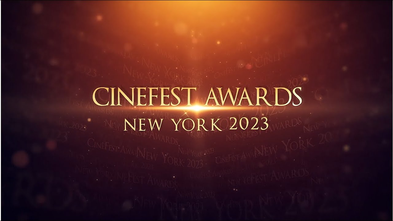 2023 New York CineFest AWARDS SHOW and Winners - YouTube