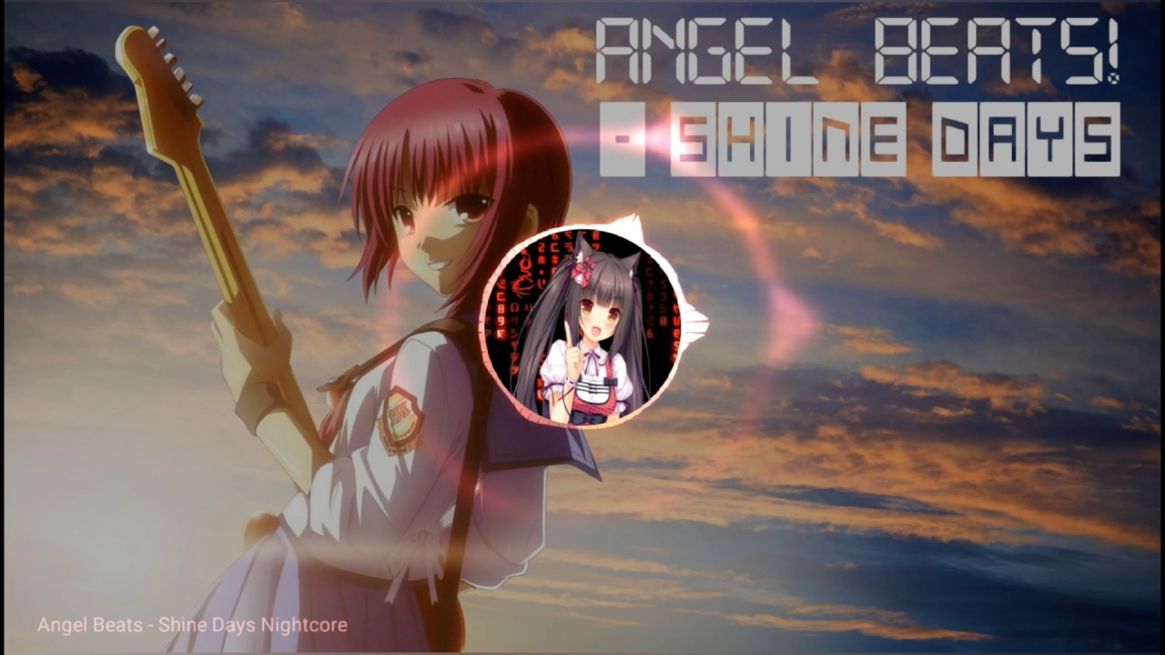 Angel Beats! - Shine Days [ Nightcore ] - YouTube
