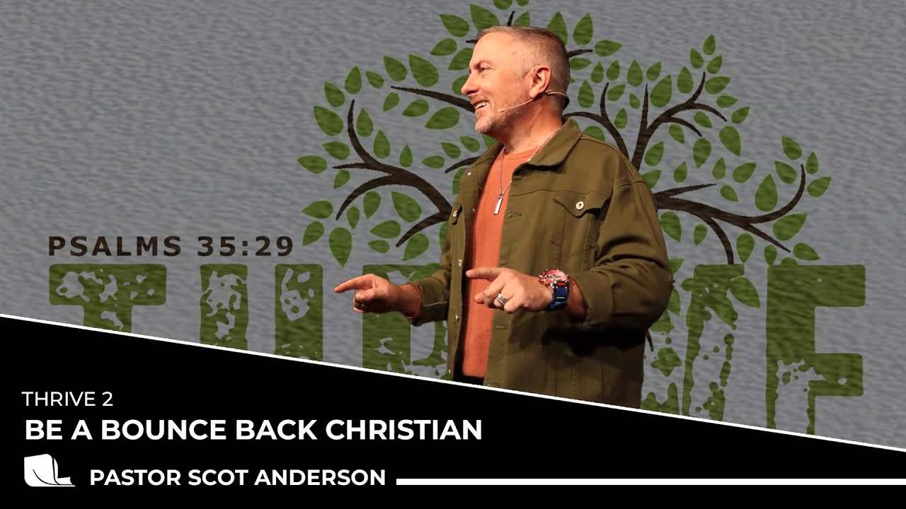 Thrive 2 with Pastor Scot Anderson - YouTube