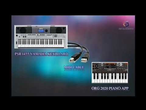 How to connect Yamaha per i455 keyboard and org2020 Mobil app interface /Joshua creators
