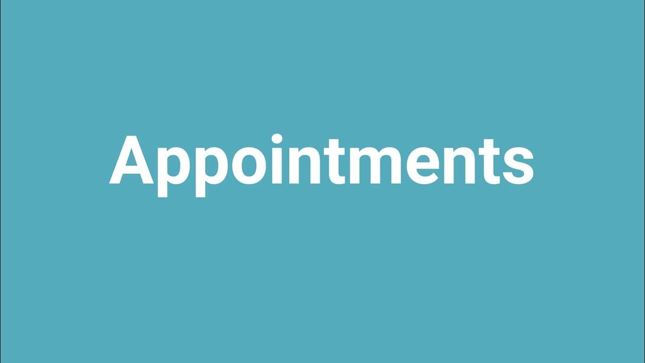 Appointments Meaning And Pronunciation YouTube appointments-meaning-and-pronunciation-youtube