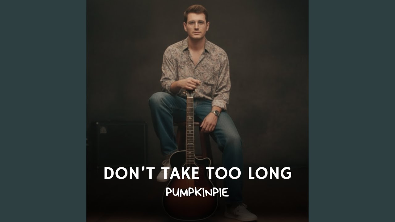 Don’t Take Too Long - YouTube