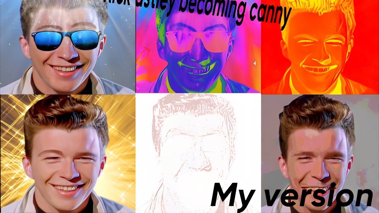 Rick astley becoming canny ( my version) - YouTube
