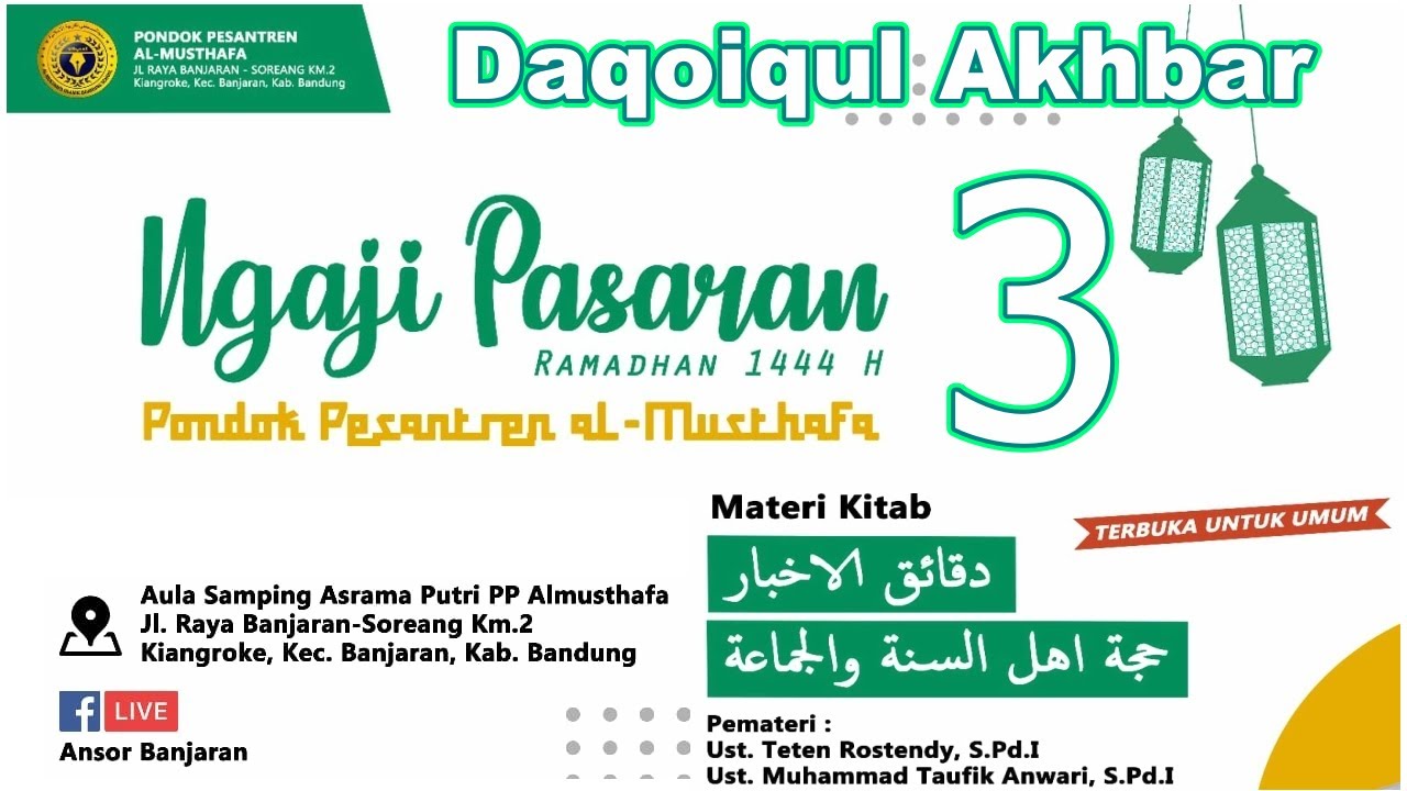 Pasaran 3 Kitab Daqoiqul Akhbar bersama Ust Teten Rostendy, S.Pd.I ...