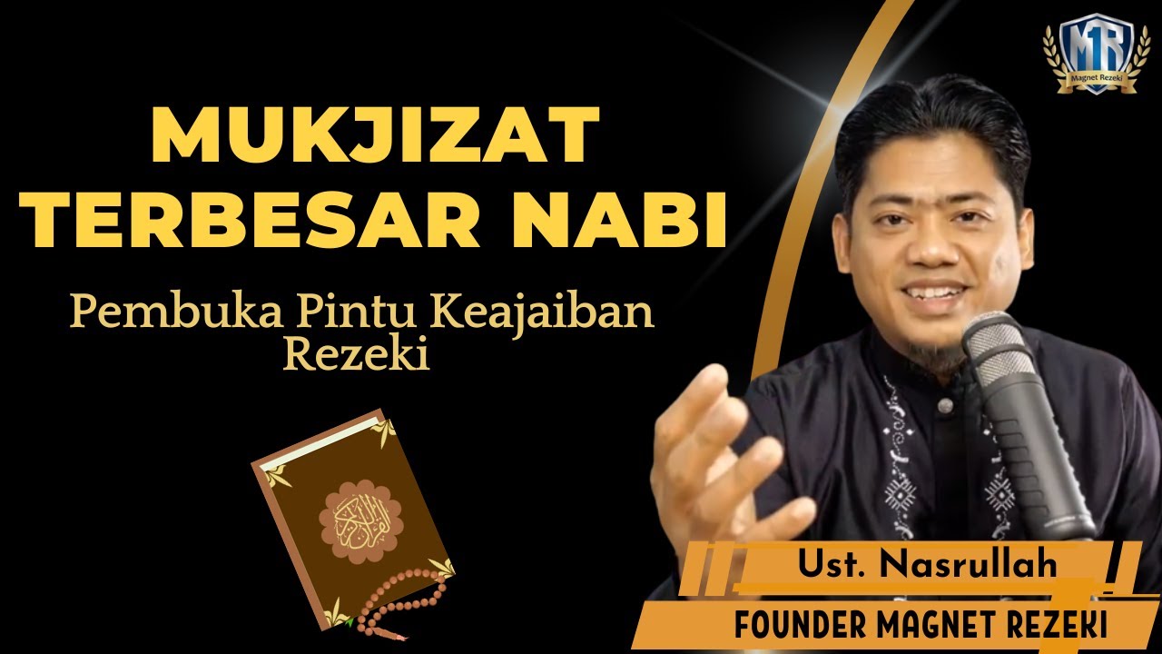 PEMBUKA PINTU KEAJAIBAN REZEKI‼️ Mukjizat Terbesar Nabi | Magnet Rezeki ...