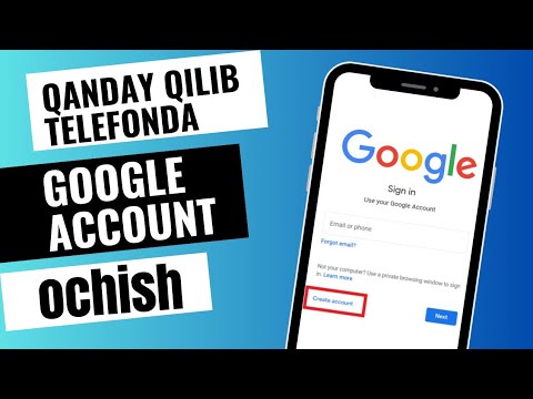 Qanday Google Account ochish mumkin