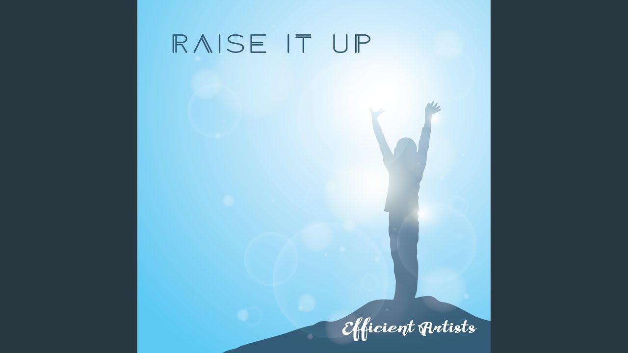 Raise It Up (Instrumental) - YouTube