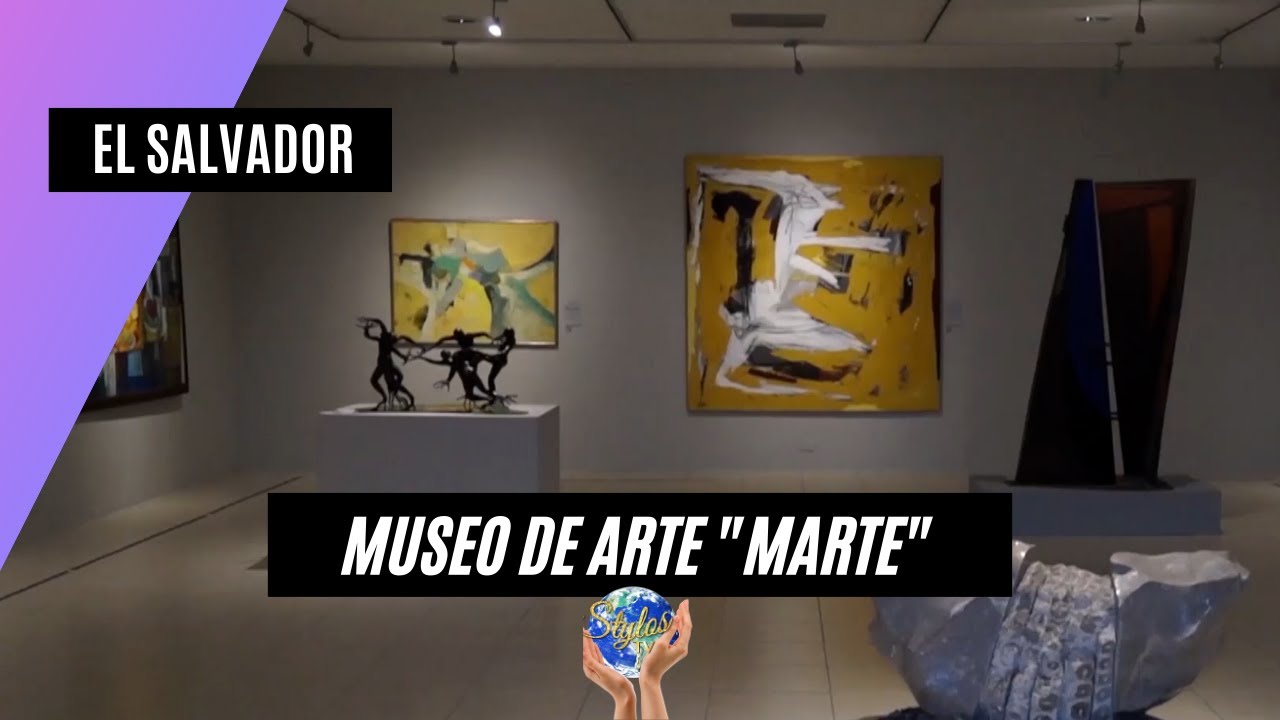 Museo de Arte de El Salvador: "MARTE" - YouTube