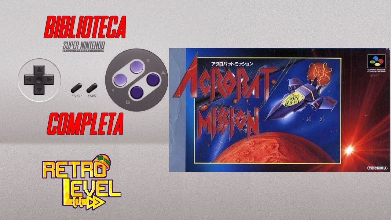 Acrobat Mission - Biblioteca COMPLETA do Super Nintendo #15 - YouTube