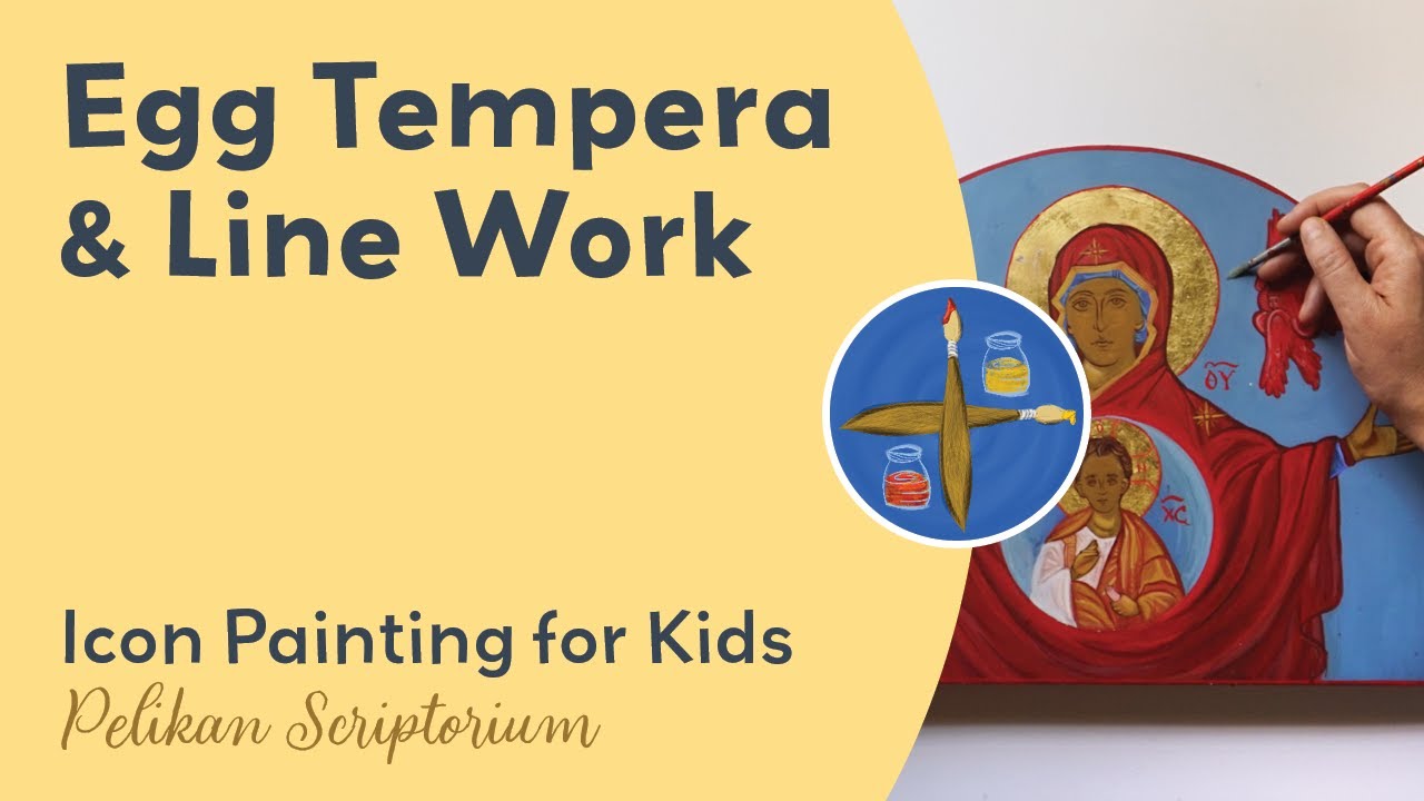 EGG TEMPERA & LINE WORK - Icon Painting for Kids - YouTube