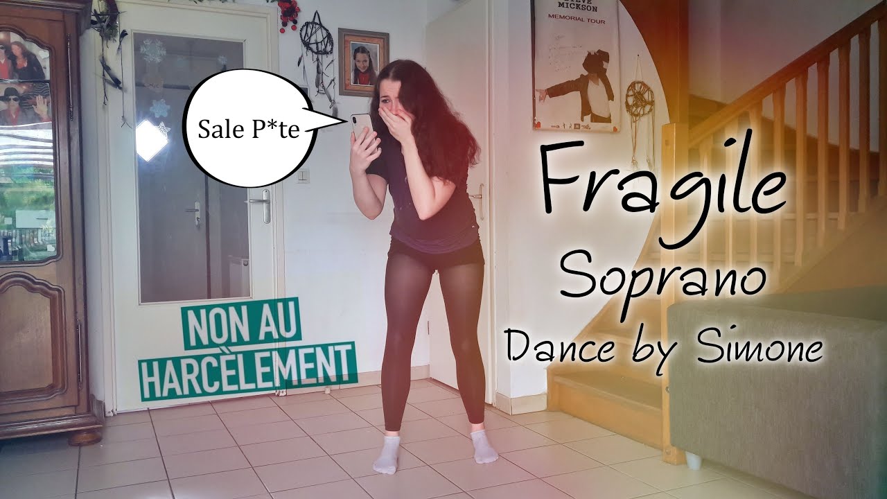 FRAGILE - Soprano - Dance by Simone ♥ - YouTube