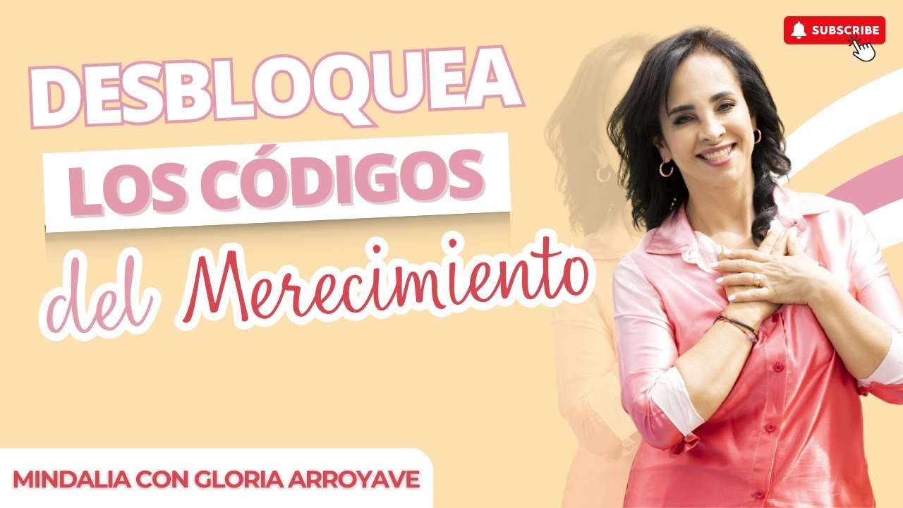 ¿Por qué no me siento Merecedor? Con Gloria Arroyave - YouTube