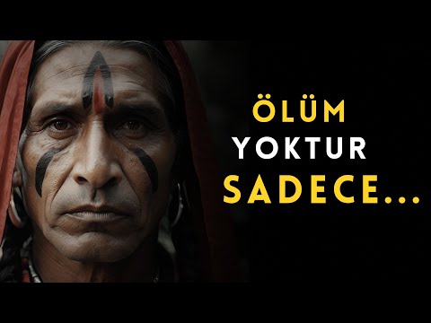 Hayatınıza Yön Verecek Kızılderili Atasözleri - İlk Defa Duyacaksınız!
