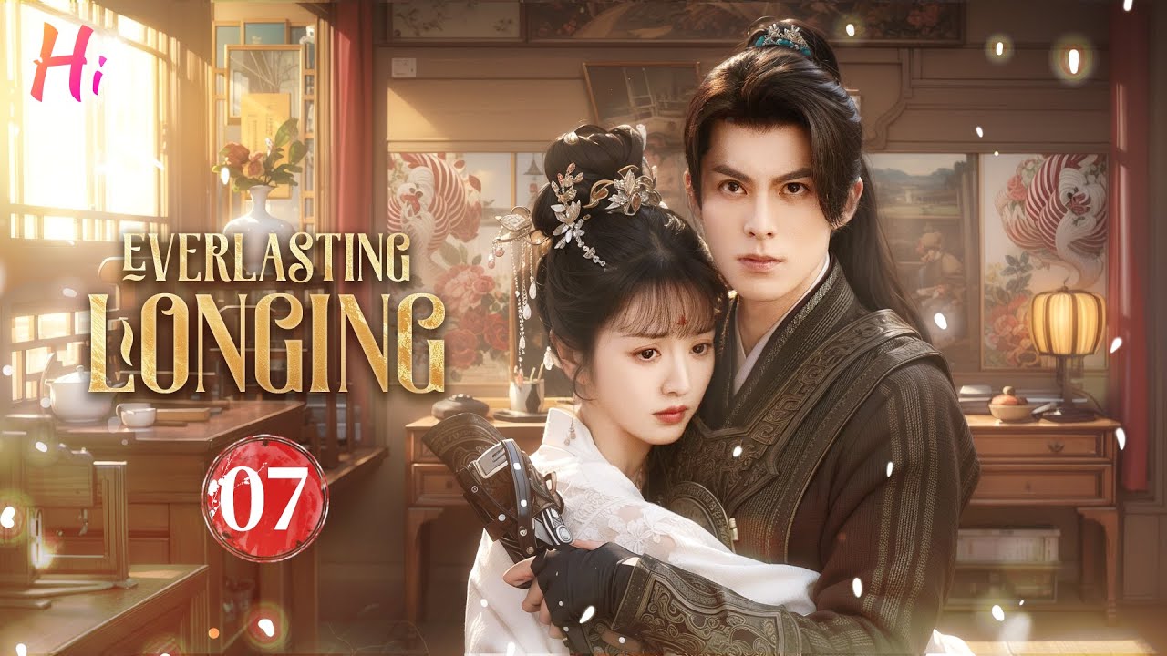 【Multi-sub】EP07 | Everlasting Longing |The Business Prodigy Fell in Love with the Domineering ...