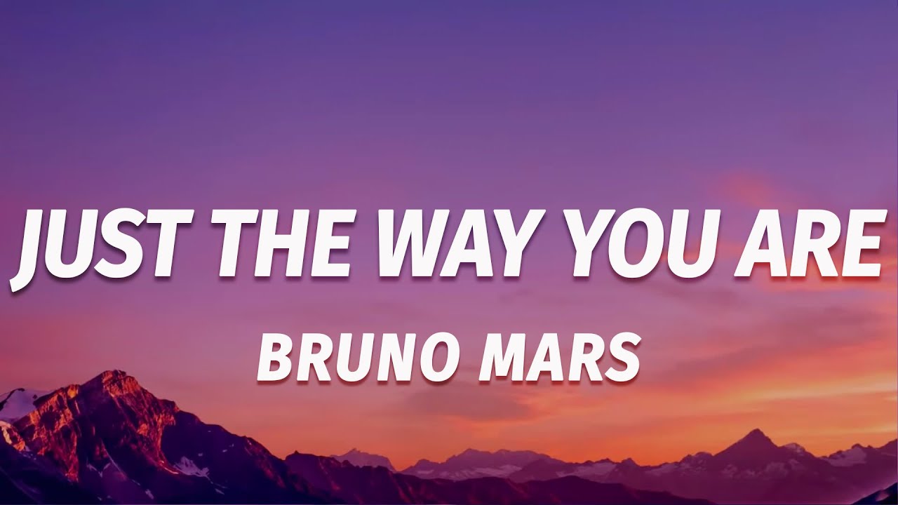 Bruno Mars - Just the Way You Are (Lyrics) - YouTube