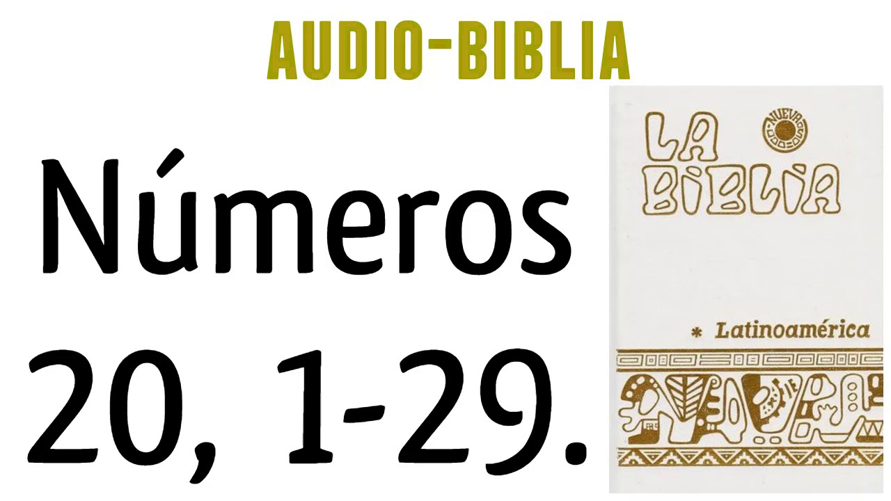 NÚMEROS 20, 1-29. [BIBLIA CATÓLICA] - YouTube