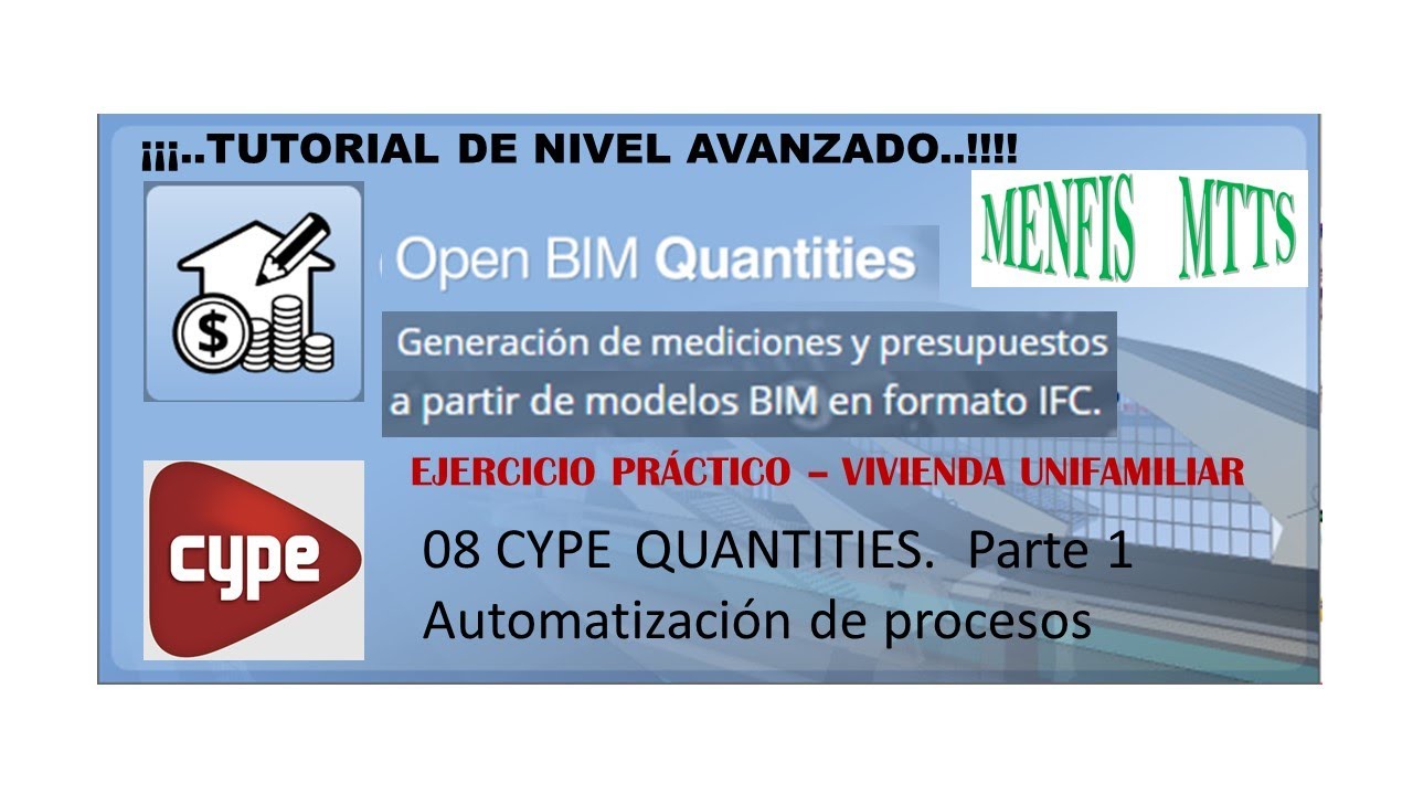 08 CYPE QUANTITIES. Parte 1.... Automatización de procesos - YouTube