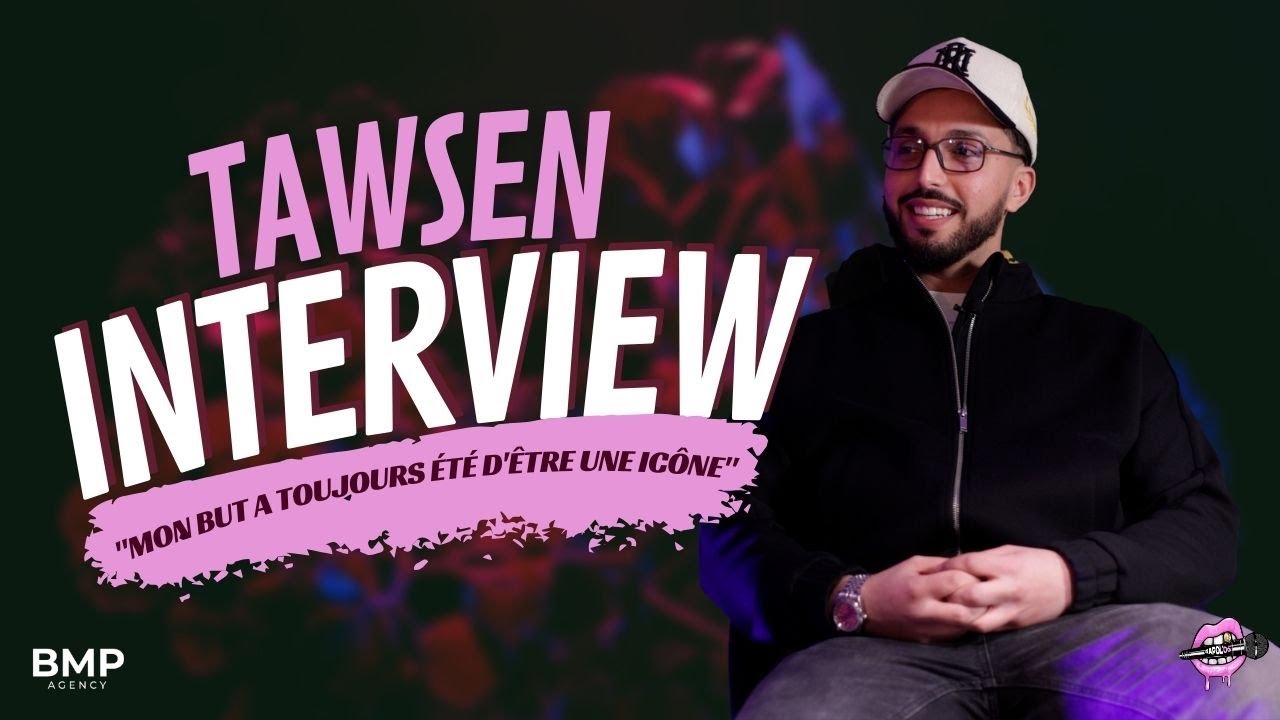 Tawsen "Mon but a toujours été d'être une Icône" - YouTube