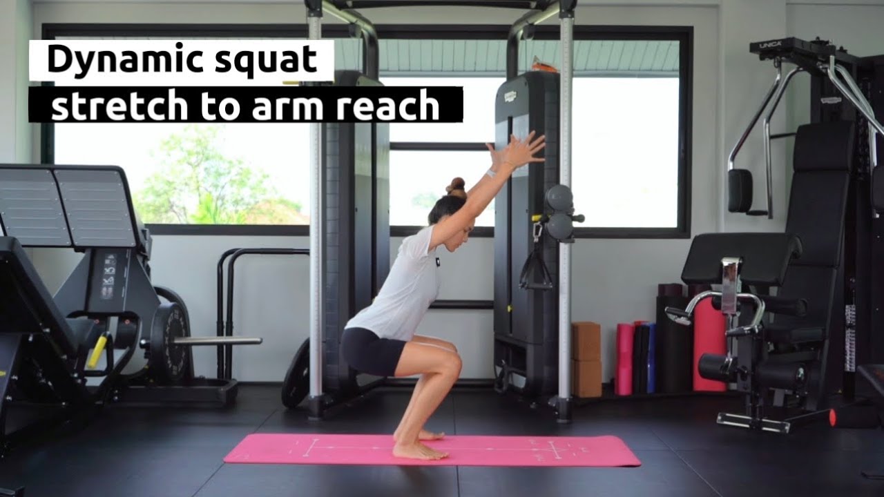 Dynamic squat stretch to arm reach - YouTube