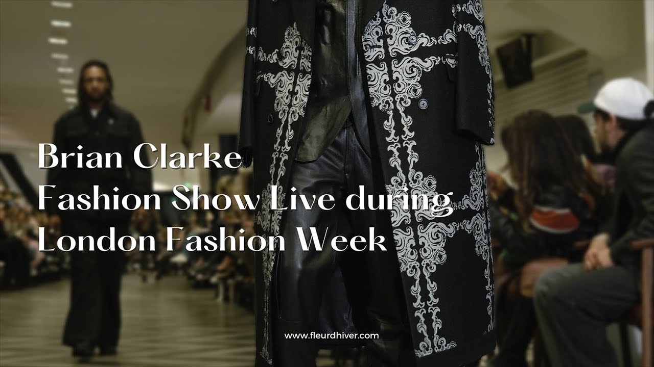 Brian Clarke at Fashion Show Live during London Fashion Week - YouTube
