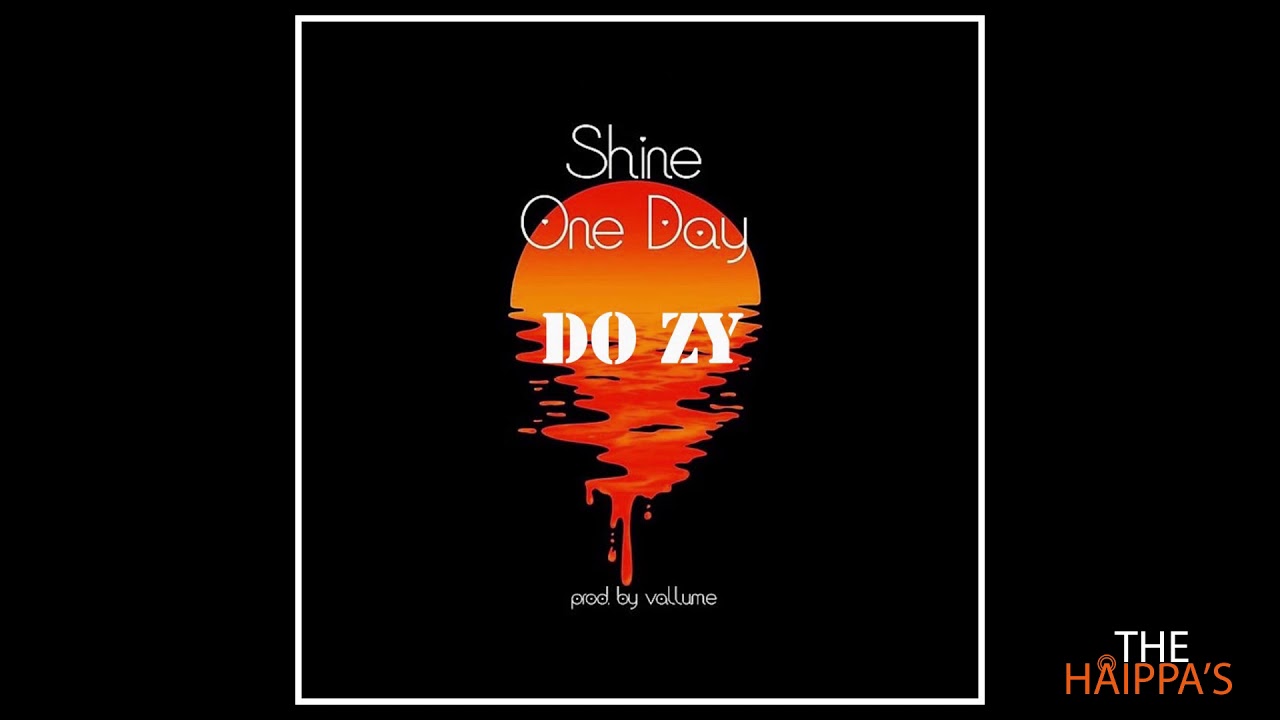 Do Zy -Shine One Day(Audio Slide) - YouTube