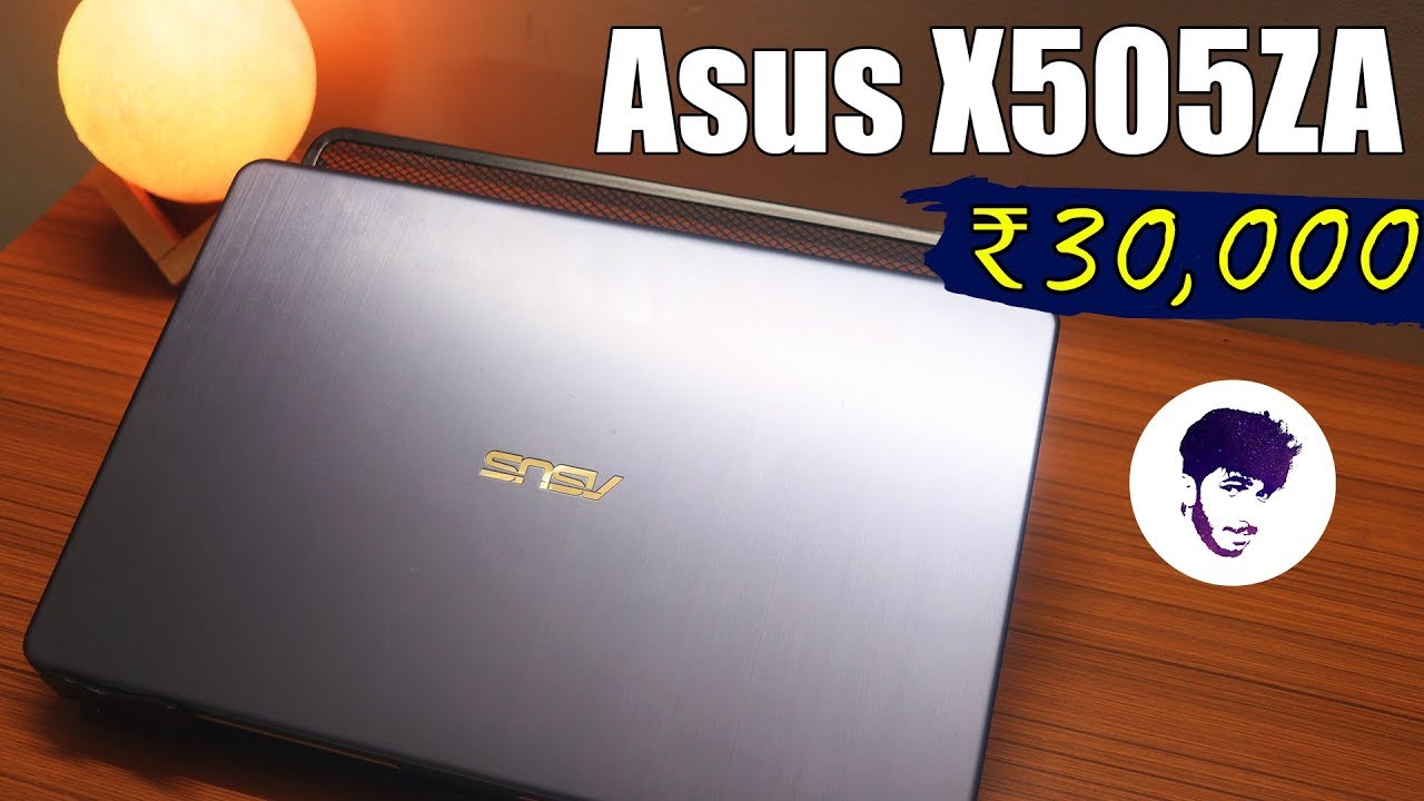 Asus X505ZA Detailed Review 🔥 - Best All Round Laptop Under 30000 ...