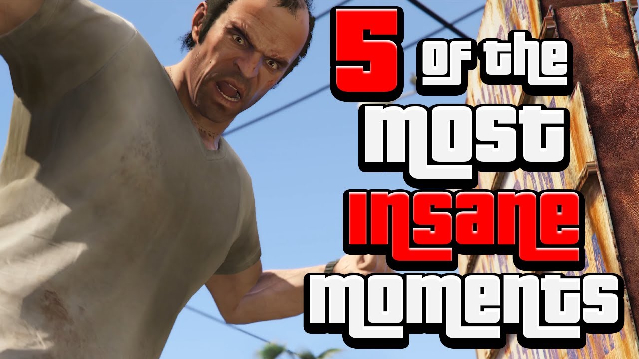 5 of the Most Unhinged Moments in GTA 5 - YouTube