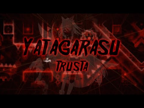 [Geometry Dash]Yatagarasu by TrusTa[120Hz240fps] - YouTube