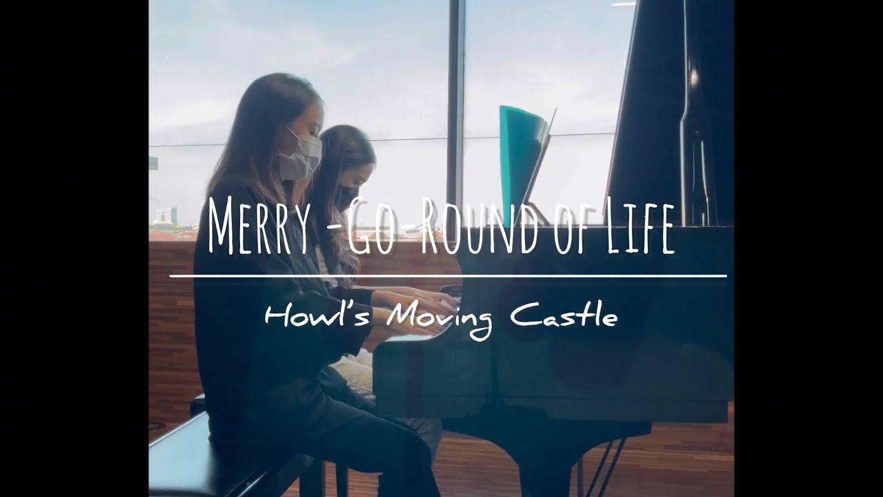 Howl’s Moving Castle - Merry Go Round of Life (Piano duet Cover) by ...
