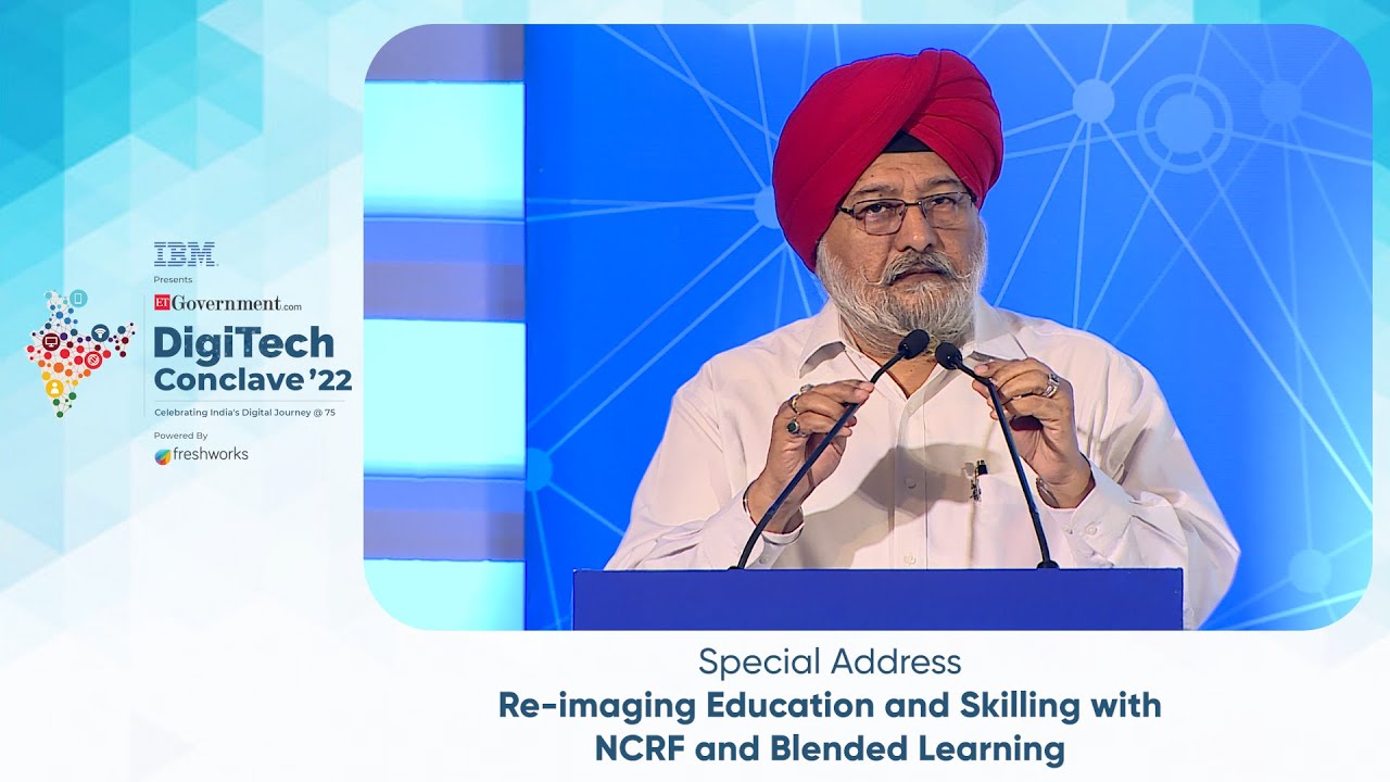 Special Address: Re-imaging Education and Skilling with NCRF and Blended Learning #DigiTech ...