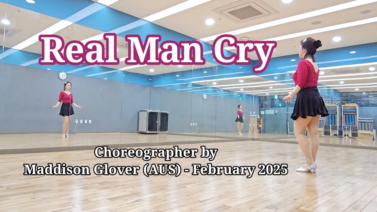 Real Man Cry Line Dance |리얼 맨 크라이 라인댄스 |Improver :Maddison Glover - YouTube