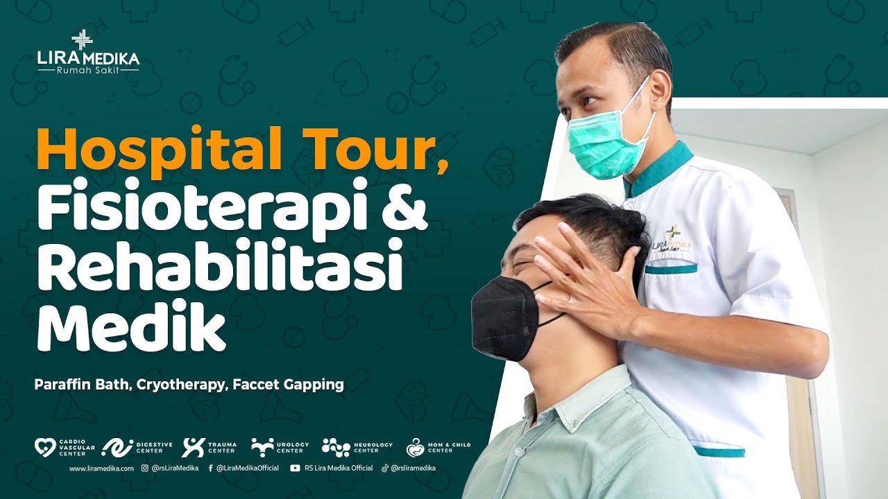 Jenis Alat dan Terapi yang Dilakukan di Unit Fisioterapi & Rehabilitasi Medik - YouTube