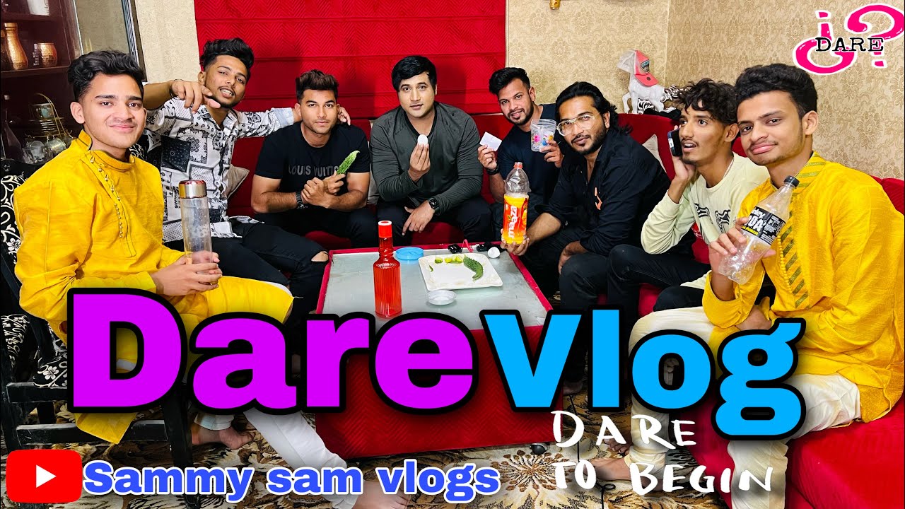 Dare vlog || Sammy Sam Vlogs || 2022 - YouTube
