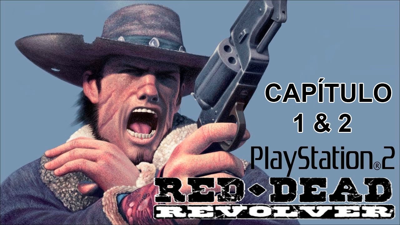 [PS2] - Red Dead Revolver - [Capítulo 1 & 2] - 60 Fps - 1440p - [HD ...