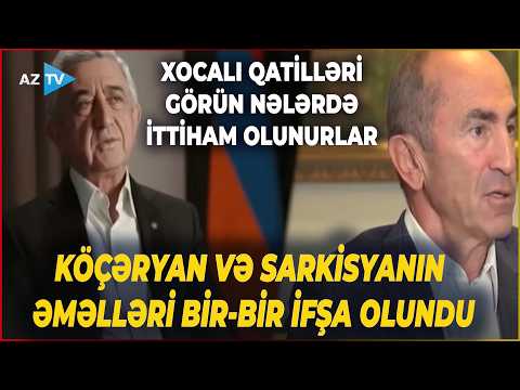 Köçəryan və Sarkisyanın SONU YAXINLAŞIR: Xocalı qatillərinin məhkəmə işində DİQQƏTÇƏKƏN DETALLAR