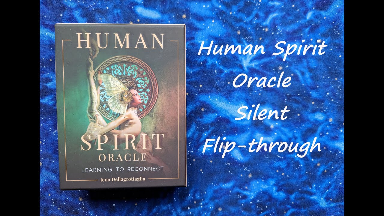 Human Spirit Oracle - Silent Flip-through - YouTube