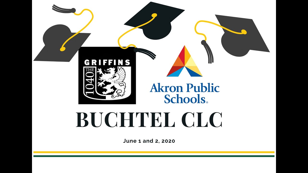 Buchtel CLC 2020 Graduation - YouTube