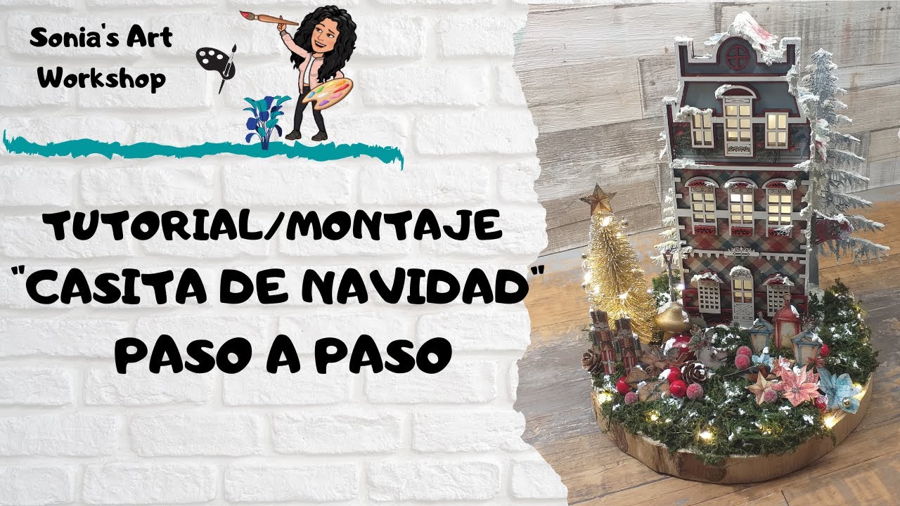 TUTORIAL CASITA DE NAVIDAD PASO A PASO. MONTAJE Y DECORACIÓN CASA CON LUZ HOLANDESA DE ...