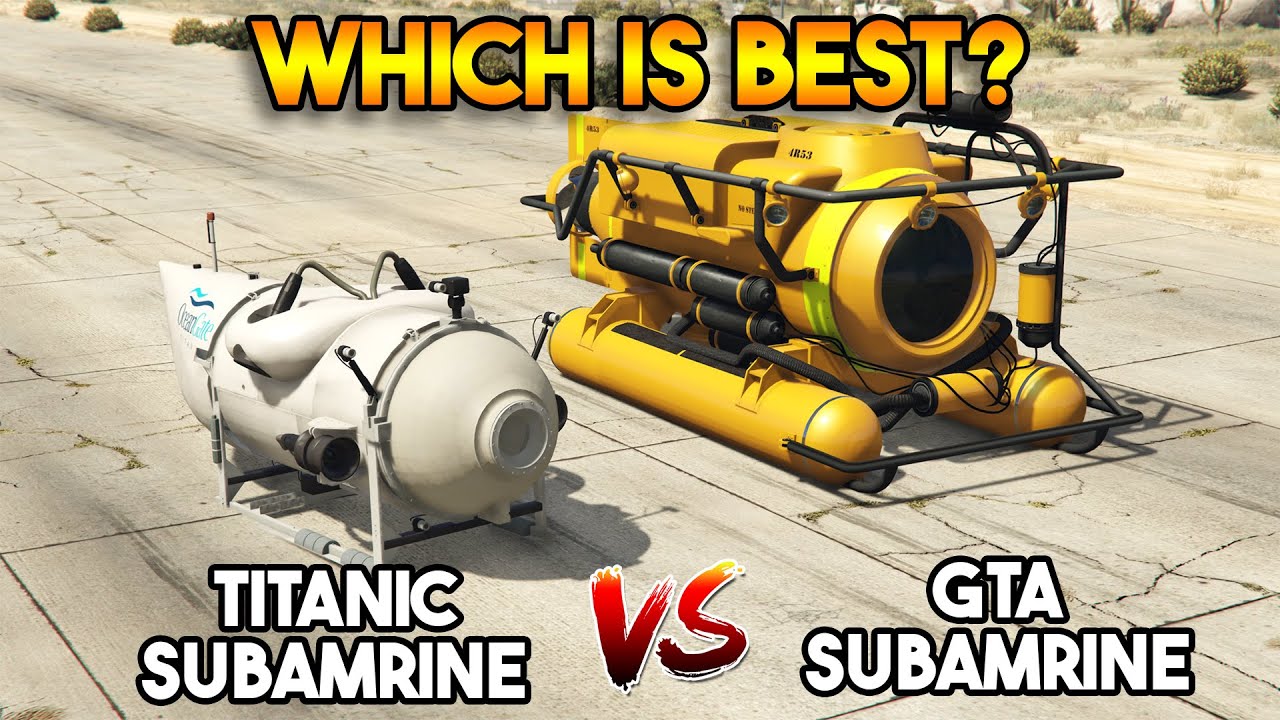 GTA 5 SUBMARINE VS REAL TITANIC SUBMARINE ! - YouTube
