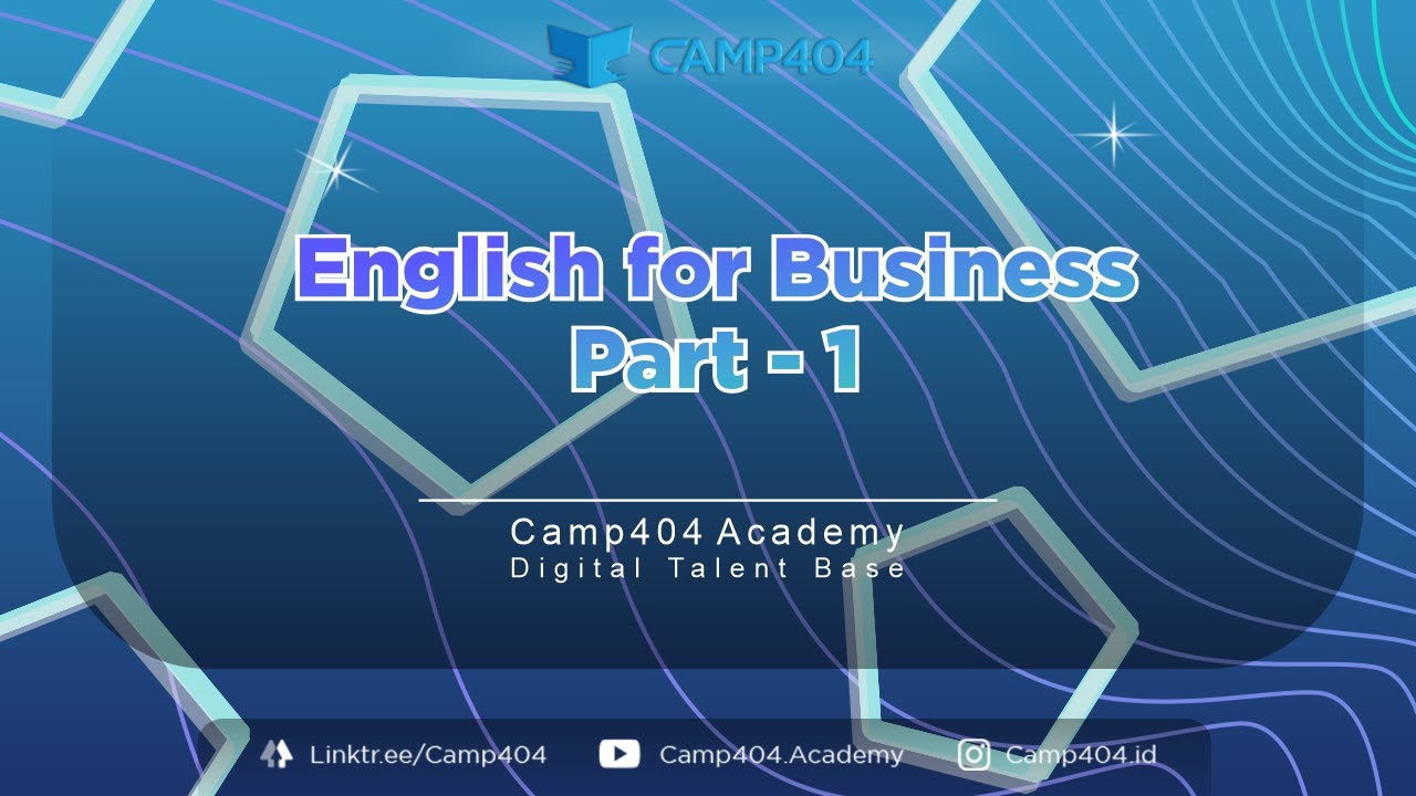 CAMP404 Academy - English for Business (Part 1) - YouTube