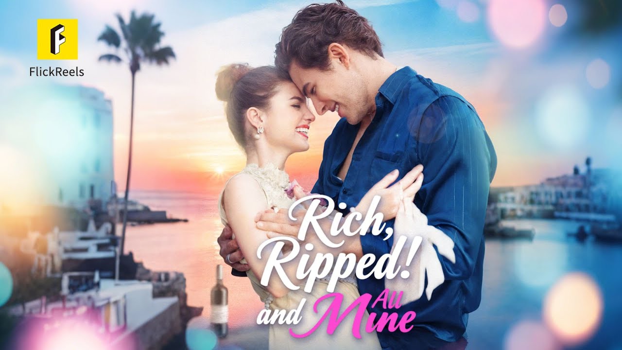 She thought he was a call boy… but he’s a European heir👑💸【Rich，Ripped，and all Mine!】 #flickreels ...