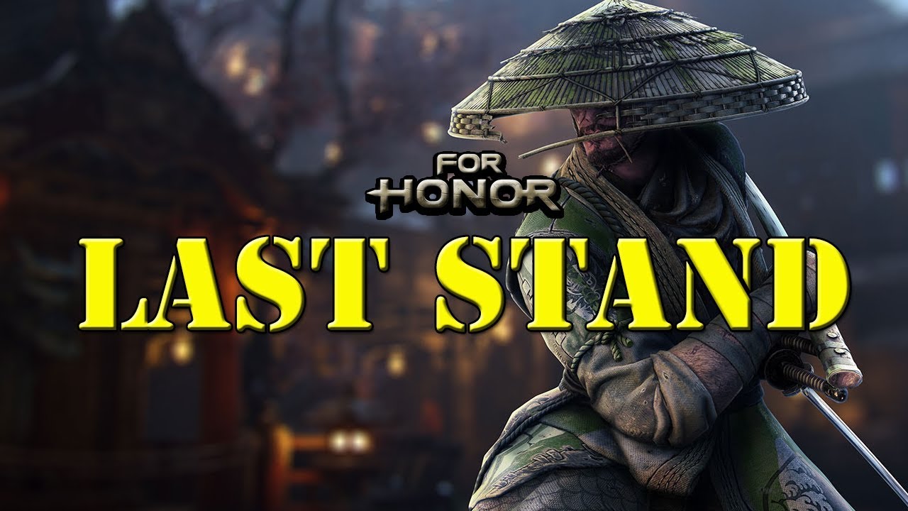 For Honor - Last Stand of The Samurai - YouTube