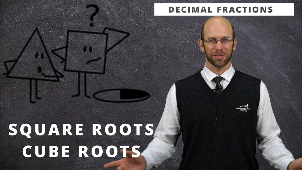 How to Calculate the Square Roots and Cube Roots of DECIMAL FRACTIONS ...