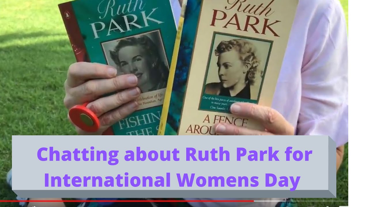 Chatting about Ruth Park for International Women's Day - YouTube